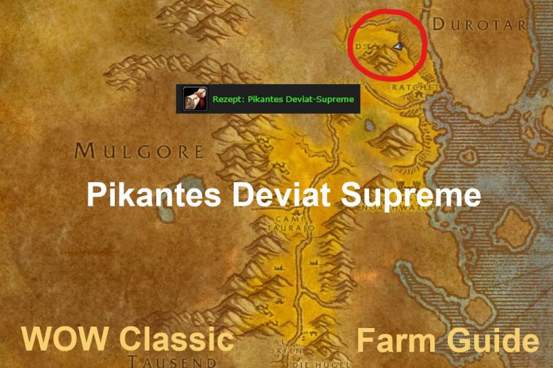 WOW: Pikantes Deviat Supreme farmen [Guide] - Blogseite.com