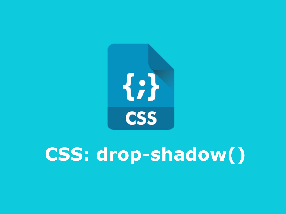 CSS: drop-shadow(): So gehts - Blogseite.com