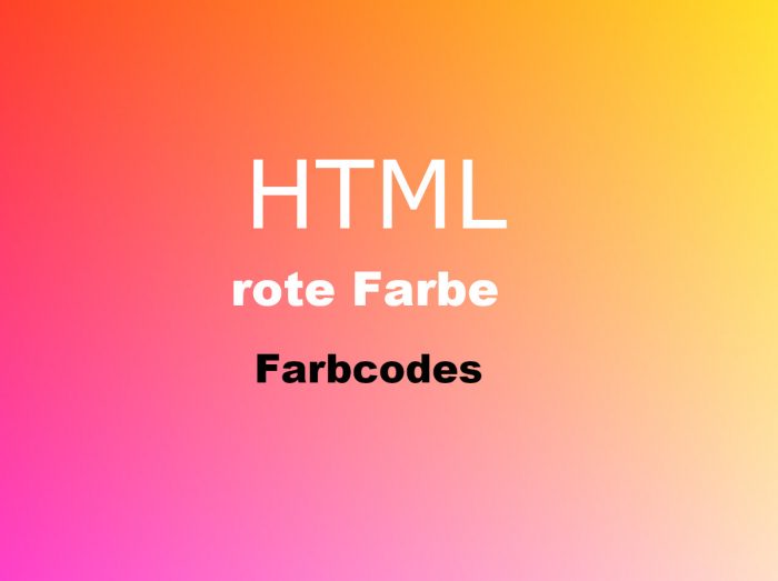 HTML: Rote Farbe HEX - Farbcode 🌈 - So gehts - Blogseite.com