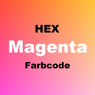 HTML: Magenta Farbe HEX - Farbcode 🌈 - Blogseite.com
