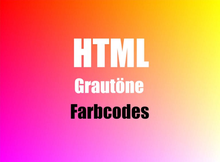 HTML: Grautöne Farbe HEX - Farbcode 🌈 - So gehts - Blogseite.com